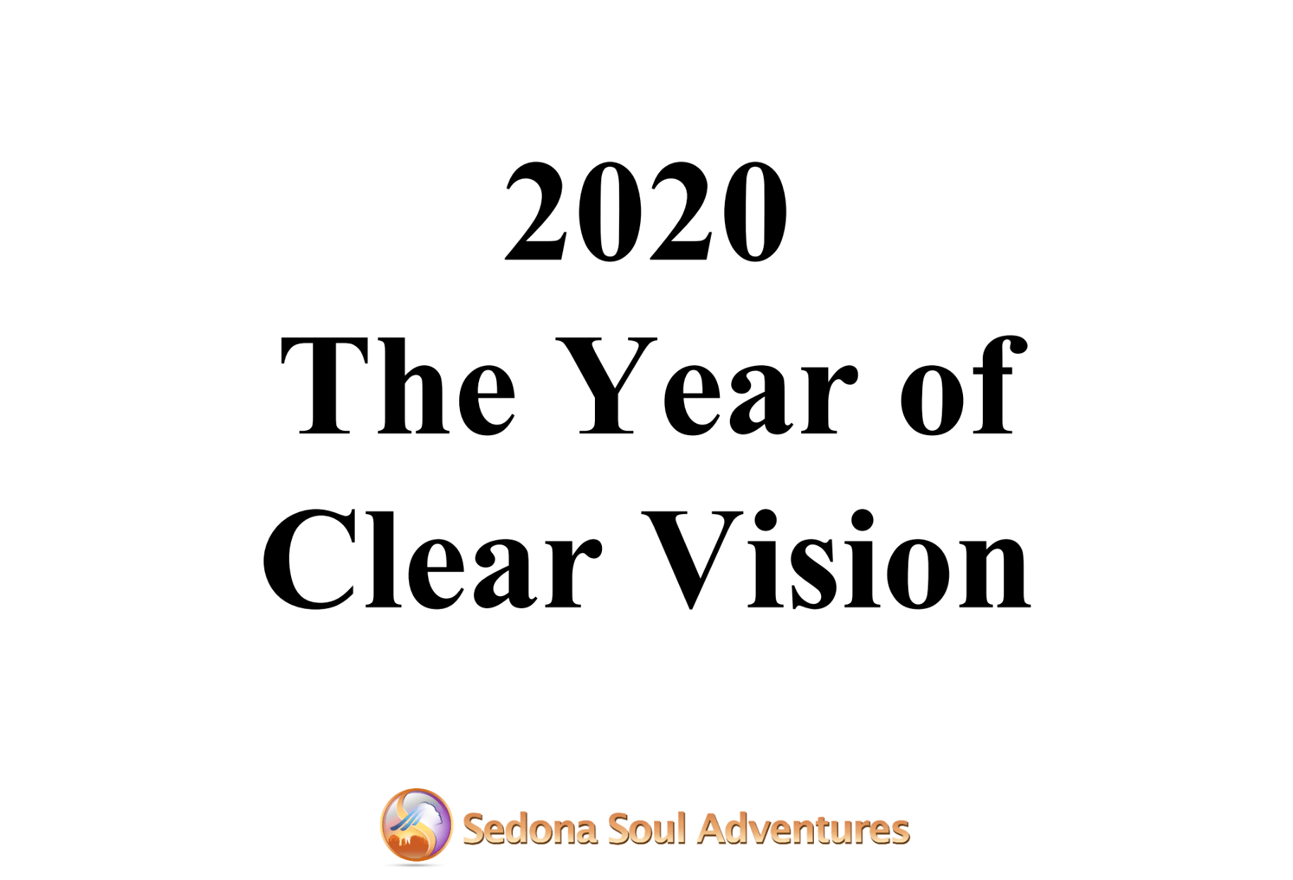 2020 - The Year of Clear Vision (What if Money Were No Object ...
